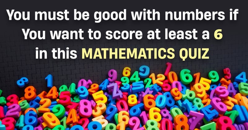 Test your math skills with this quiz.