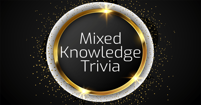 Trivia of Mixed Knowledge