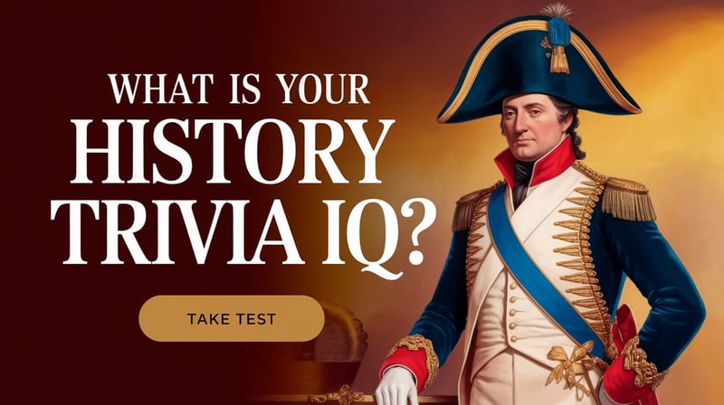 History Trivia IQ Test