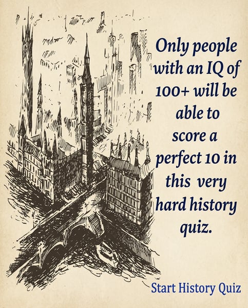 Very hard history quiz
