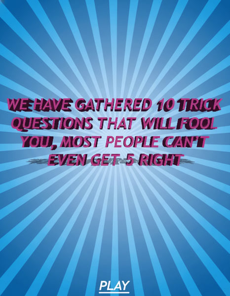 10 trick questions that will fool you