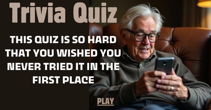 Hard Trivia Quiz