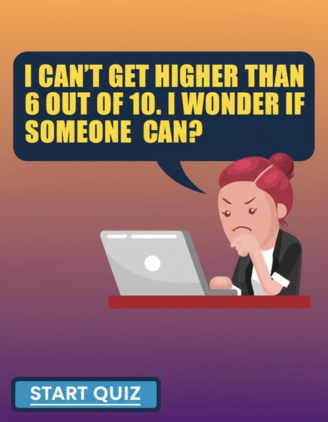 We wonder if you can score higher than a 6!