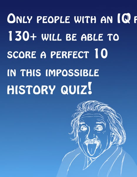 Impossible History Quiz