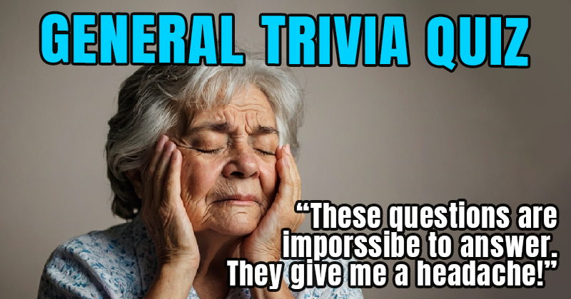 General Trivia Quiz