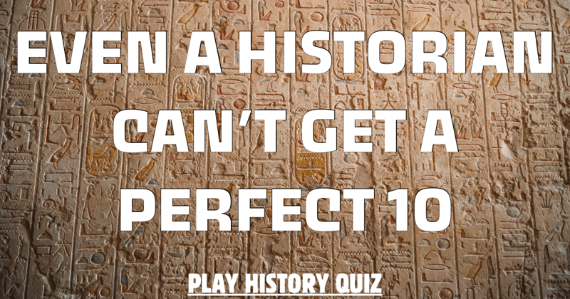 10 Hard History Questions