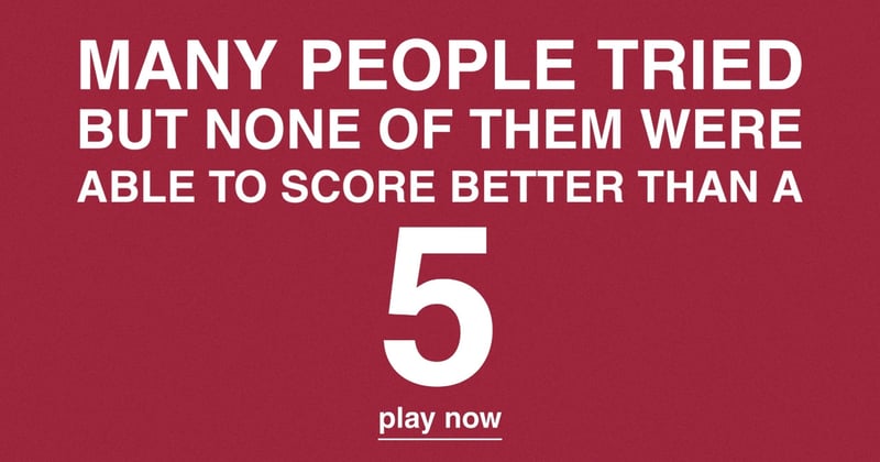 Achieving higher than a 5 would prove your intelligence.
