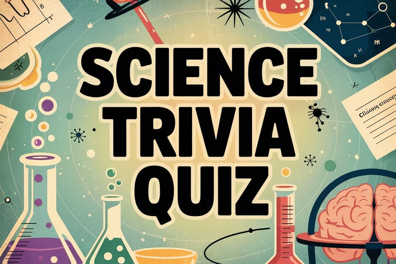 Science Trivia Quiz